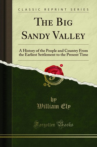 Big Sandy Valley : A History of the People and Country from the ...
