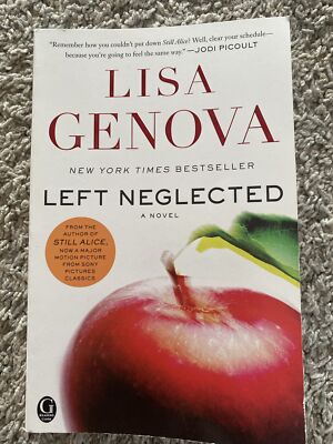 Left Neglected by Genova, Lisa 9781439164655| eBay