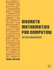 Discrete Mathematics for Computing, Grossman 9780230216112 Fast Free ...