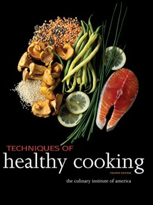 Techniques of Healthy Cooking by (CIA) New 9780470635438 Fast Free ...