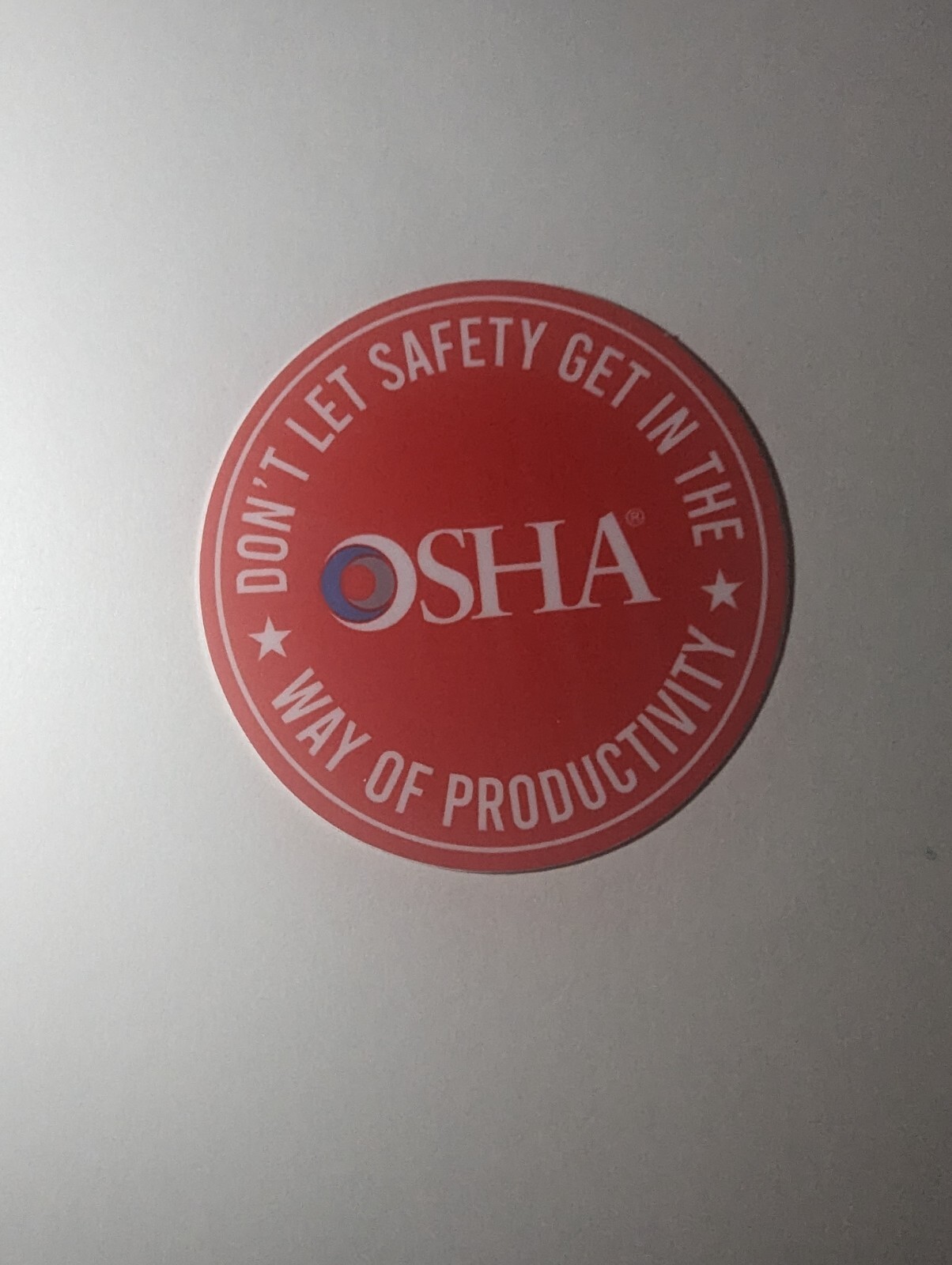 Funny OSHA / Hardhat Sticker Don't Let OSHA Get In The Way Of ...