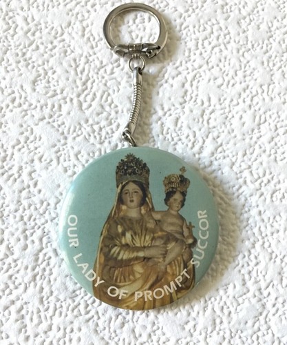 Vintage Keychain OUR LADY OF PROMPT SUCCOR Key Ring Button Style Fob ...