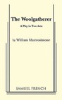 The Woolgatherer: A Play In Two Acts - Paperback By Mastrosimone ...