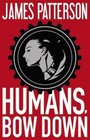 Audiobook CDs HUMANS, BOW DOWN James Patterson Emily Raymond Read by ...