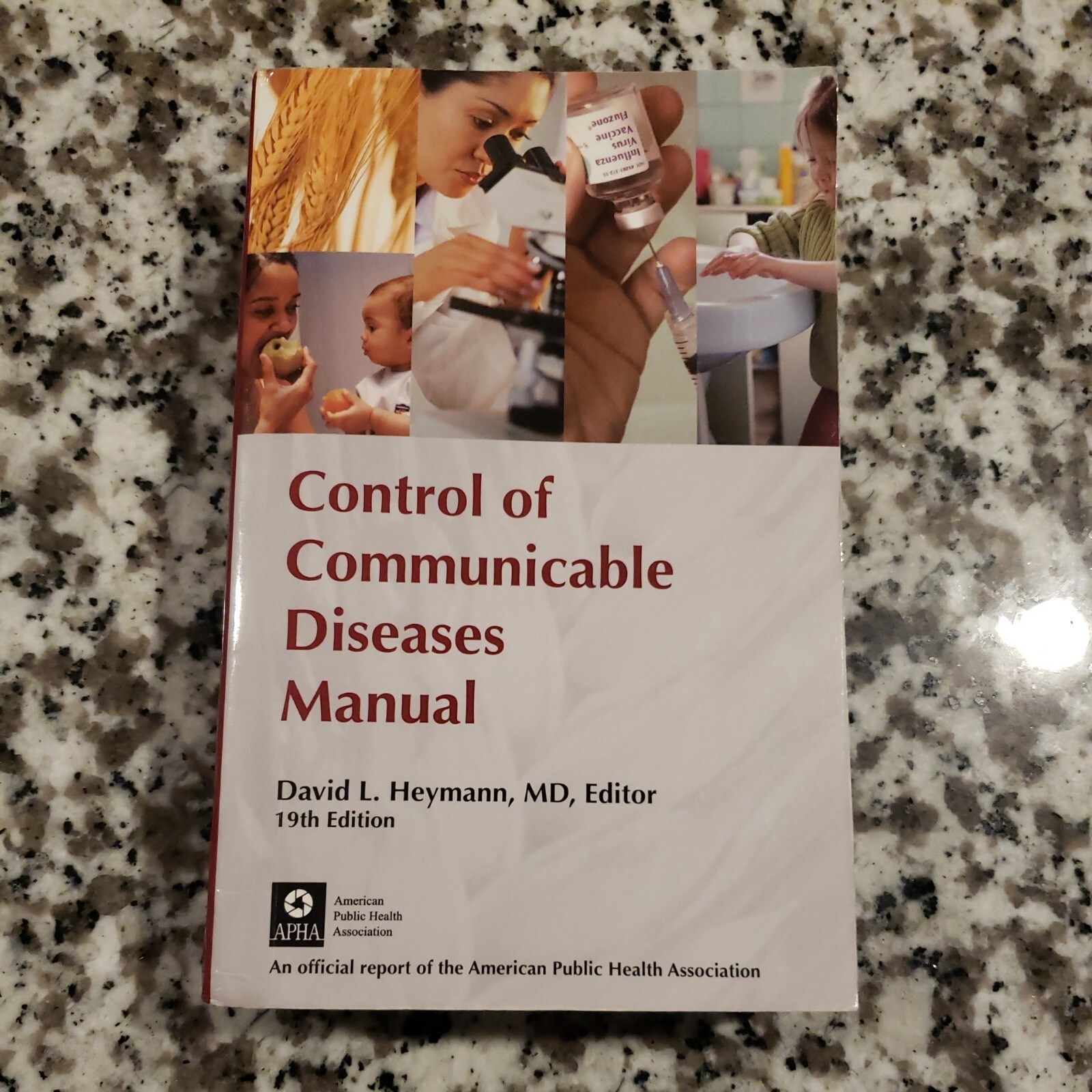 Control of Communicable Diseases Manual 19th Edition David L. Heymann ...