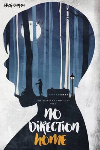 No Direction Home (The Drifter Chronicles) - Paperback - ACCEPTABLE ...