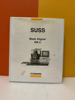 Karl Suss Suss Mask Aligner MA6/BA6SN 428 LILT-USA Addendum To Operator ...