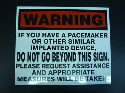 12" X 10" PACEMAKER WARNING .032 Aluminum Sign Screen Printed (FC15) | eBay