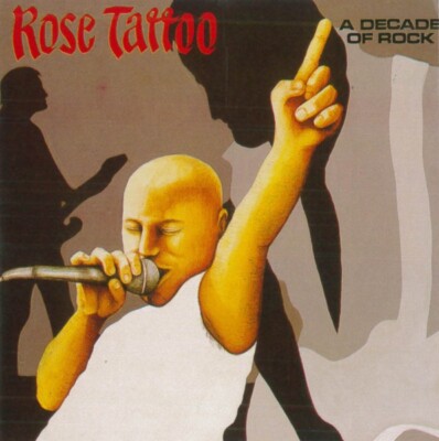ROSE TATTOO RARE A Decade Of Rock 1st Australian Issue Made in Japan ...