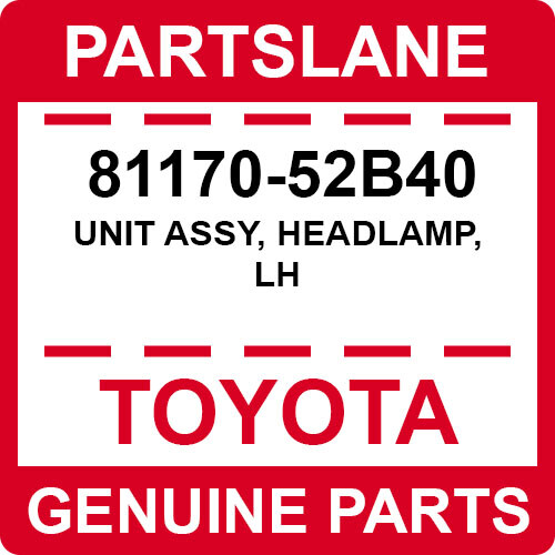 81170-52B40 Toyota OEM Genuine UNIT ASSY, HEADLAMP, LH | eBay