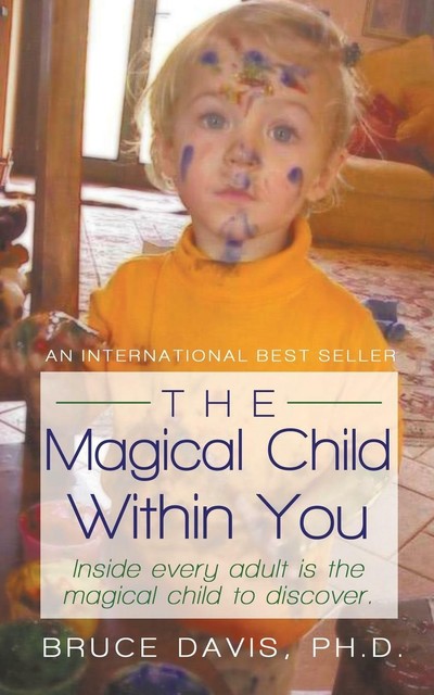 The Magical Child Within You von Bruce Davis (2010, Taschenbuch) online ...