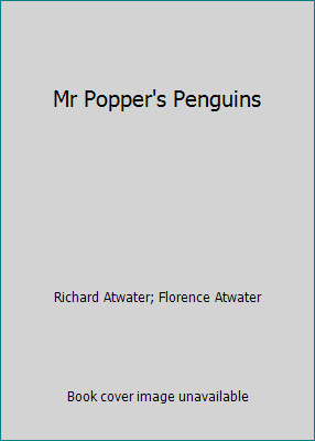 Mr Popper's Penguins by Richard Atwater; Florence Atwater | eBay