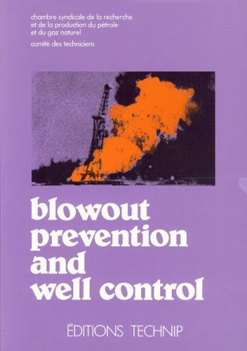 BLOWOUT PREVENTION & WELL CONTROL By Editions Technip 9782710803973| eBay