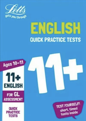 11+ English Quick Practice Tests Age 10-11 for the GL Assessment tests ...