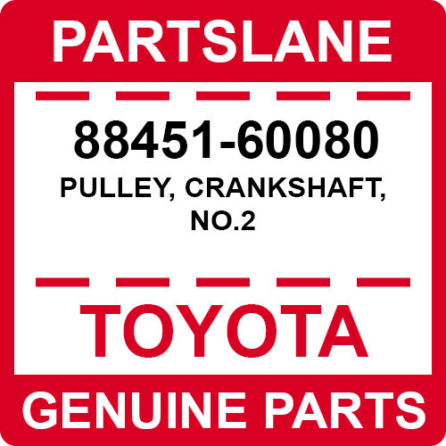 88451-60080 Toyota OEM Genuine PULLEY, CRANKSHAFT, NO.2 | eBay