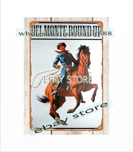 Del Monte Round-Up Supermarket cowboy horse rodeo metal tin sign wall ...