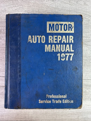 Motor Auto Repair Manual 1977 Professional Service Trade Edition 40th ...