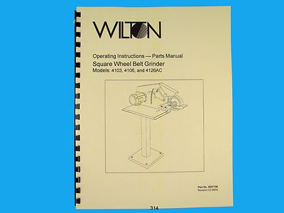 Wilton Model 4103, 4106, 4126AC Belt Grinder Op Instruct &Parts Manual ...