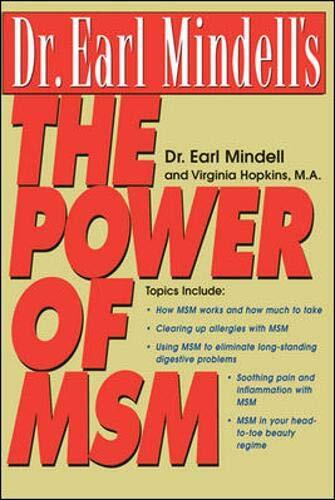 Dr. Earl Mindell's the Power of MSM by Virginia Hopkins and Earl ...