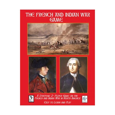 THE FRENCH AND INDIAN WAR GAME - HISTORICAL GAME COMPANY - NEW AND ...