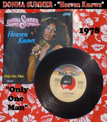 Donna Summer 45 "Heaven Knows" Vinyl ©1978 "Only One Man" ♫ Good ...