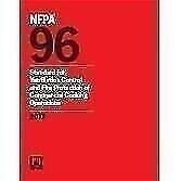 NFPA 96 2017 ed. Ventilation Control and Fire Protection of Commercial ...