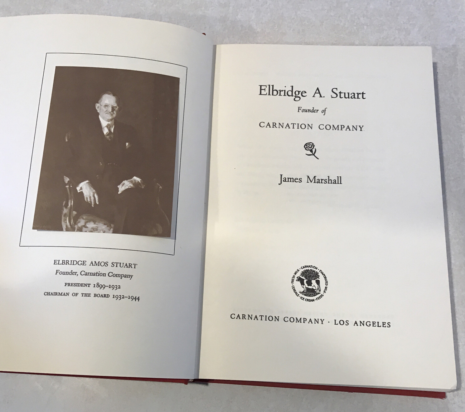 Elbridge A. Stuart Founder of the Carnation Company by James Marshall ...