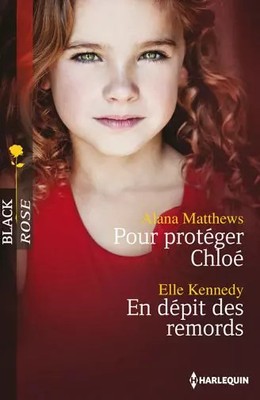 Pour protéger Chloé - En dépit des remords, Alana Matthews et Elle ...