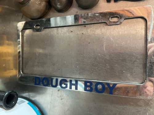 Chrome license plate frame with "DOUGH BOY" text! | eBay