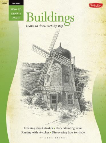 Drawing: Buildings with Gene Franks (How to Draw & Paint/Art ...