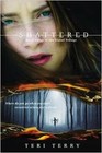 Shattered Book Three in the Slated Trilogy By Teri Terry [Paperback ...