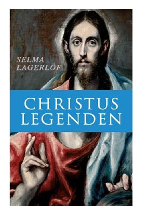 Christus Legenden, Paperback by Lagerlof, Selma, Brand New, Free ...