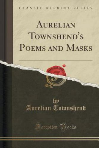Aurelian Townshend's Poems and Masks (Classic Reprint) by Aurelian ...