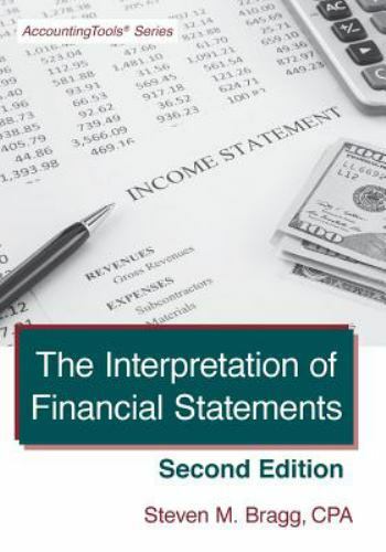The Interpretation of Financial Statements: Second Edition by Bragg ...