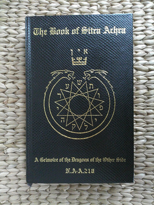 THE BOOK OF SITRA ACHRA First Edition 2013 #511/777 Ixaxaar Rare Occult ...