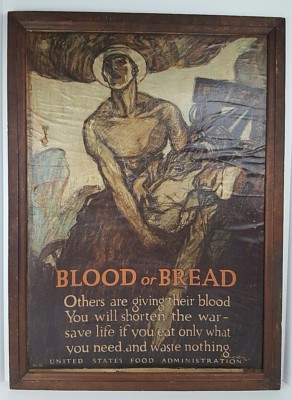 Original WWI United States Food Administration Blood or Bread ...