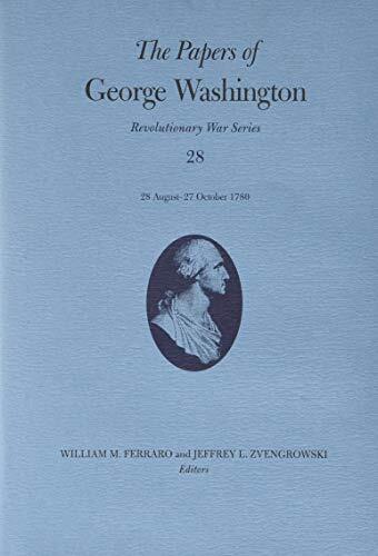George Washington The Papers of George Washington Volume 28 (Relié ...
