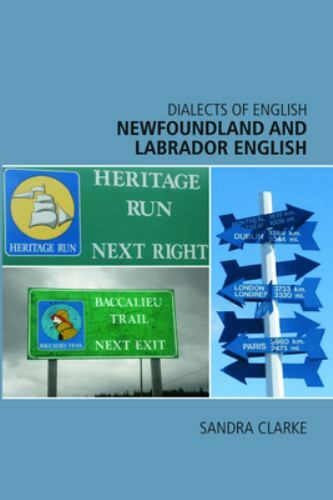 Newfoundland and Labrador English (Dialects of English), Clarke, Sandra ...