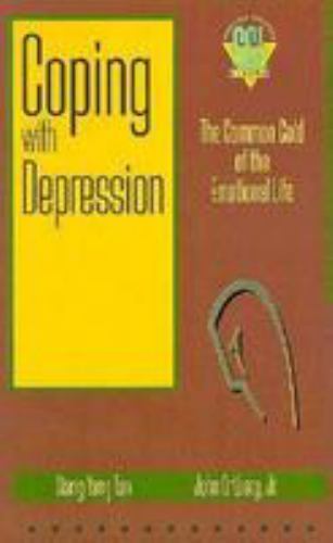 Coping With Depression: The Common Cold of the Emotional Life ...