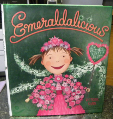 Emeraldalicious (Pinkalicious) by Victoria Kann, HC/DJ, 2013 First ...