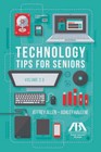 Technology Tips for Seniors (Volume 2) - Paperback By Allen, Jeffrey M ...
