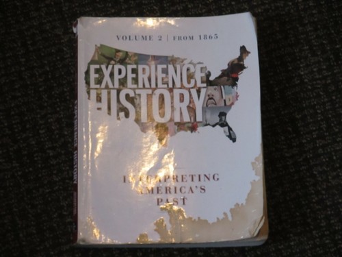 Experience History Interpreting America's Past 8th Edition Vol. 2 From ...