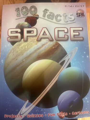 100 Facts: Space – Miles Kelly – Educational Kids Book – Fun Science ...
