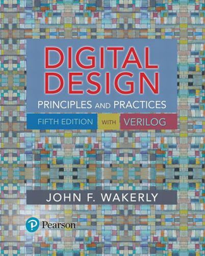Digital Design : Principles and Practices by John Wakerly (2018 ...