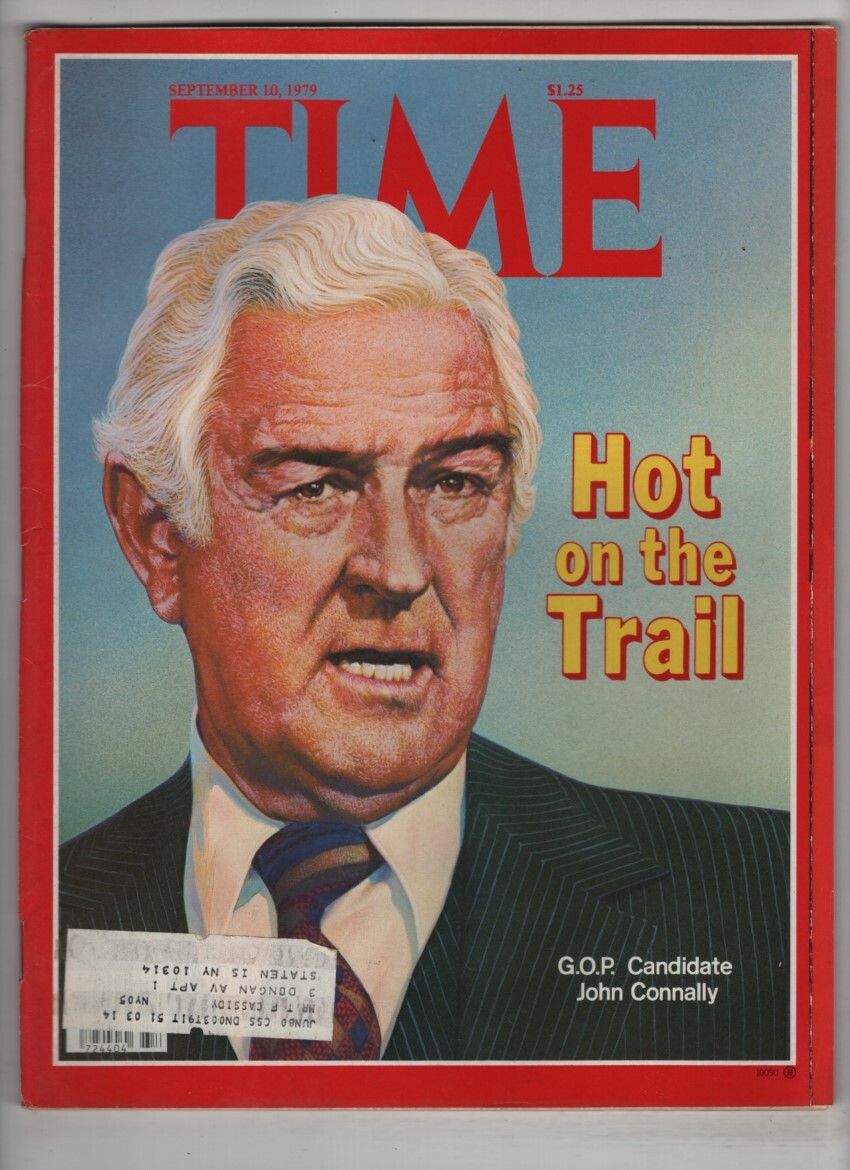 Time Magazine G.O.P. Candidate John Connally September 10, 1979 ...