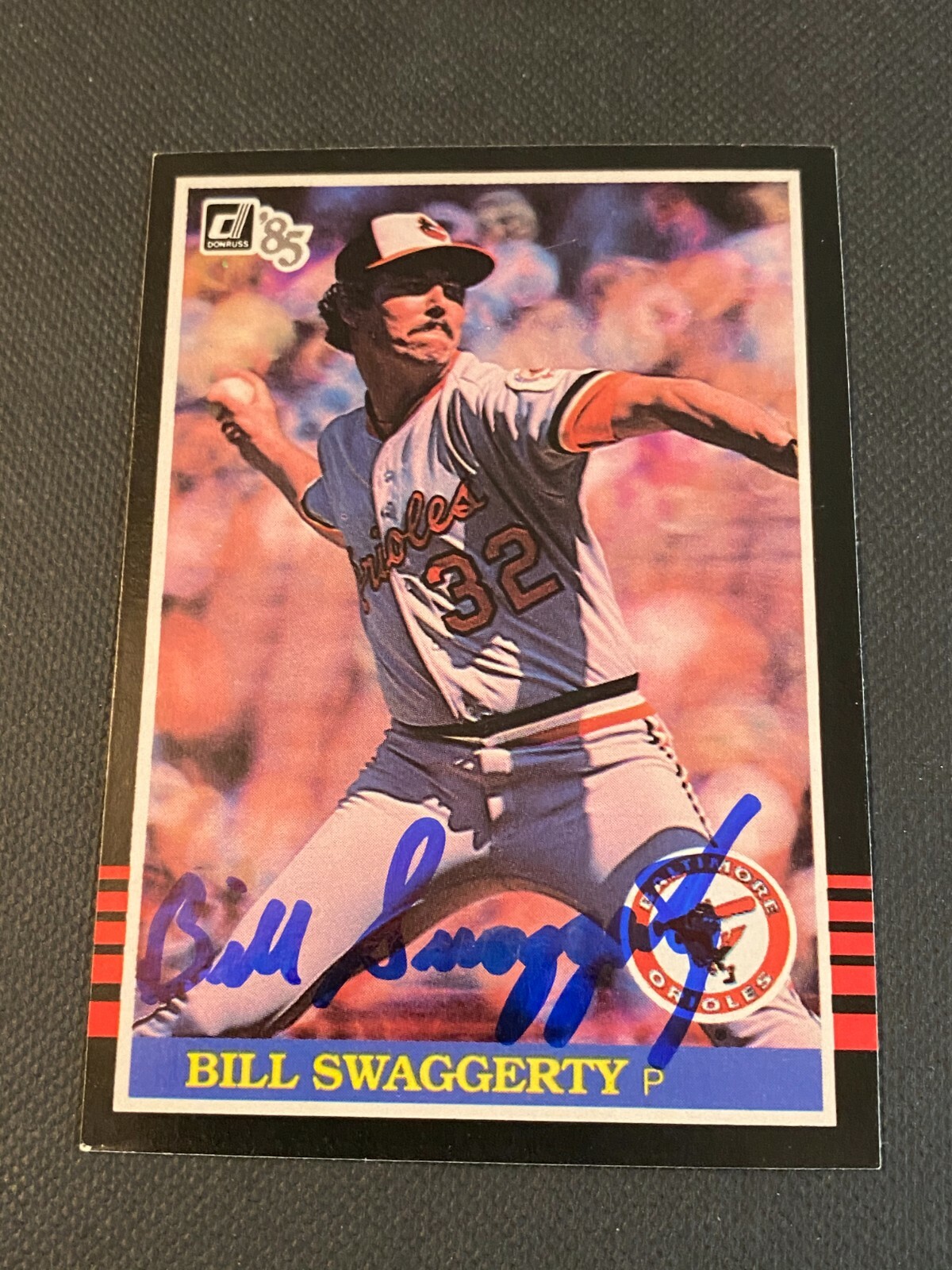 Bill Swaggerty Signed 1985 Donruss Card Auto Baltimore Orioles ...
