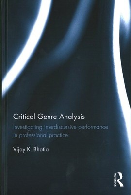 Critical Genre Analysis : Investigating Interdiscursive Performance in ...