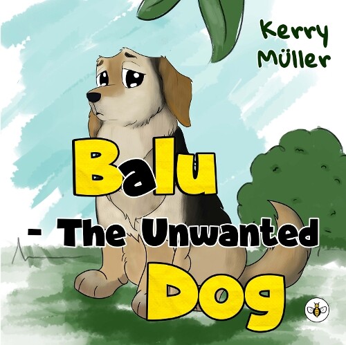 Kerry Muller Balu - The Unwanted Dog (Paperback) (UK IMPORT ...