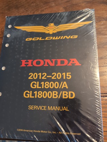 OEM Honda Service Manual 2012-2015 GL1800A-GL1800B/BD. Owner's Manual ...