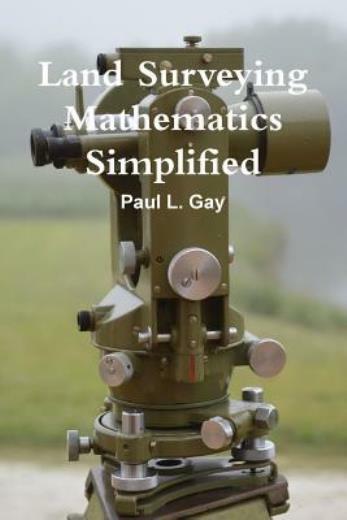 Land Surveying Mathematics Simplified 9781387417766 | eBay